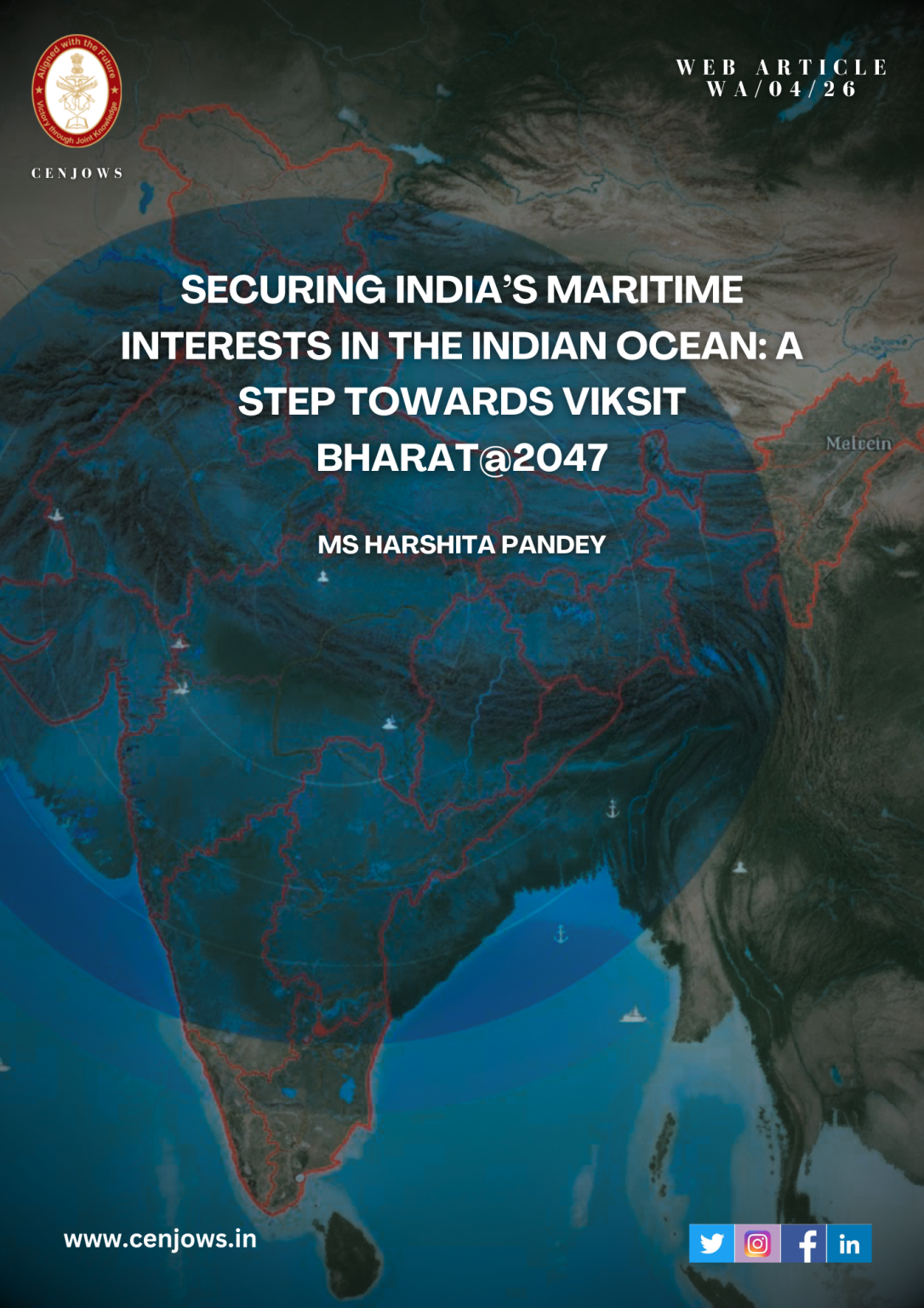 Securing India’s Maritime Interests in the Indian Ocean: A Step Towards ...